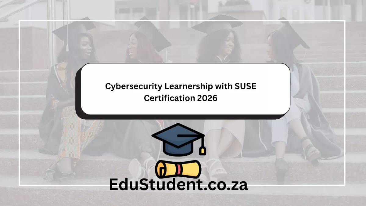 Cybersecurity Learnership with SUSE Certification 2026 - EduStudent
